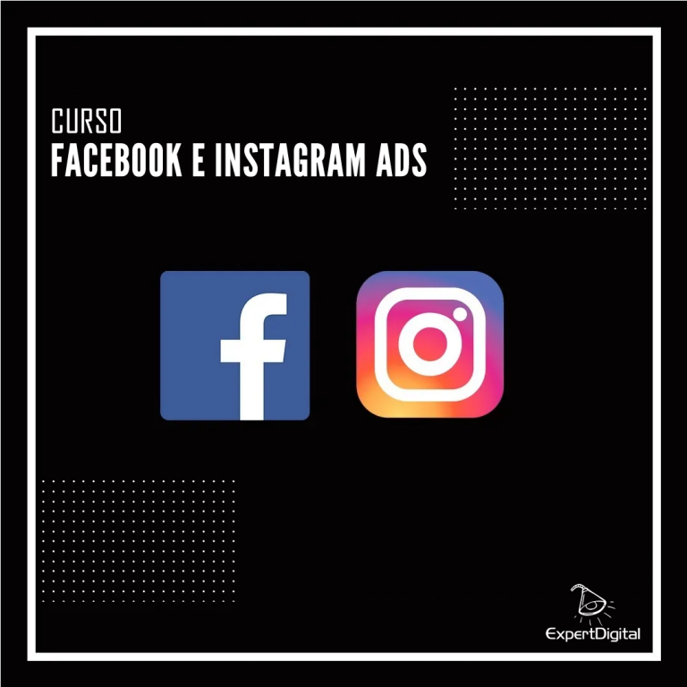 Curso De Facebook E Instagram Ads Expert Digital Expert Digital